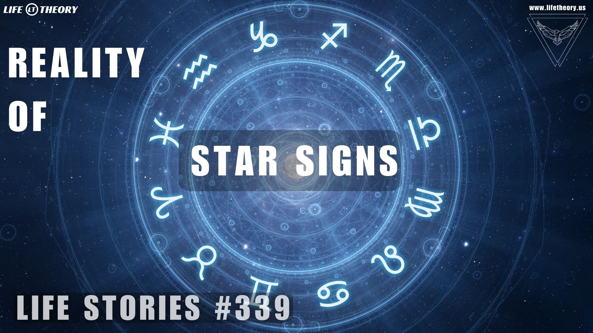 The Reality Behind Star Signs - Life Stories 339 - Life Theory 46